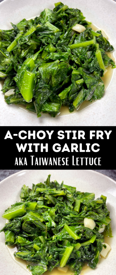 Stir Fry A Choy Recipe (Taiwanese Lettuce) • Oh Snap! Let's Eat!