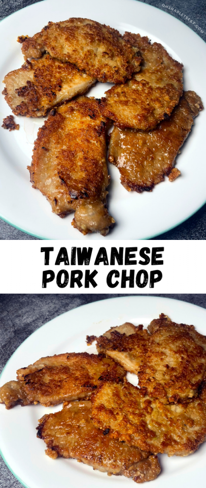 Taiwanese Pork Chop • Oh Snap! Let's Eat!